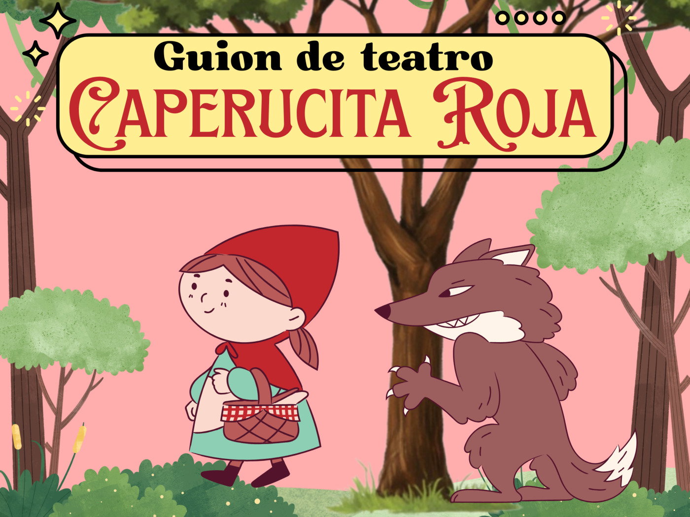 Guion de teatro de Caperucita Roja: personajes, escenas y diálogos ...