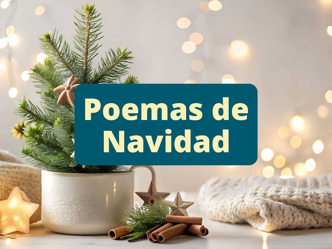 9 poemas de Navidad para celebrar las fiestas - Cultura Genial