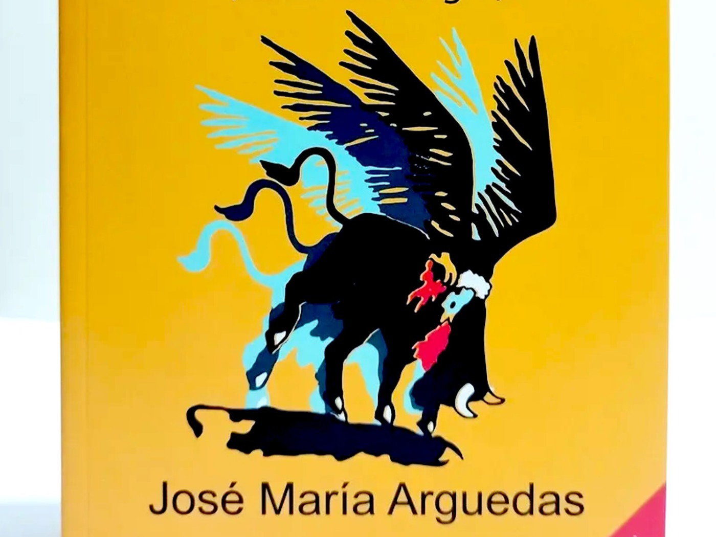 Yawar fiesta: resumen y análisis de la novela de José María Arguedas ...